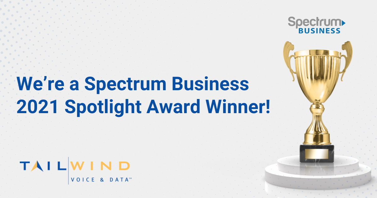 Tailwind Honored With Spectrum Business 2021 Spotlight Award